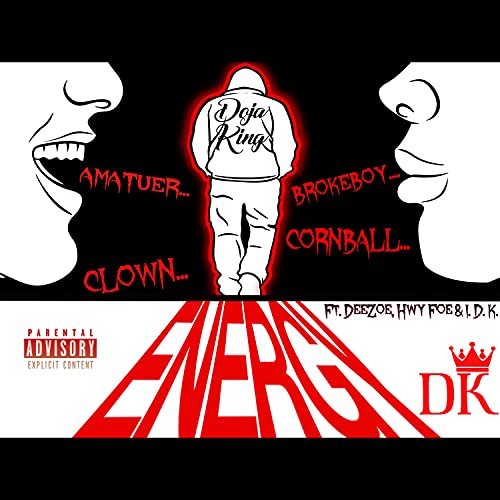 Energy (feat. DeeZoe, Hwy Foe & I.D.K.) de Doja King feat. DeeZoe, Hwy ...