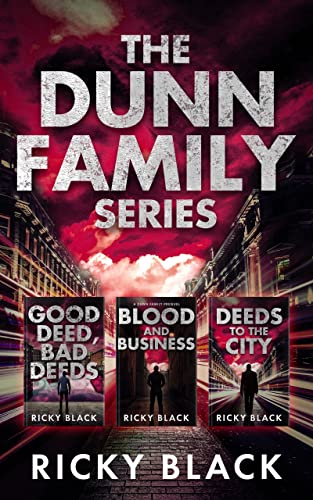 The Dunn Family Series: Books 1-3: A Leeds Gangland Crime Fiction ...