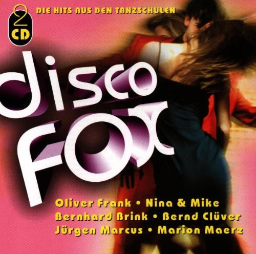Disco-Fox: Disco-Fox-Die Hits aus den Tanzschulen: Amazon.es: CDs y ...