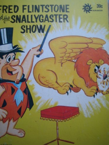 Fred Flintstone and the Snallygaster Show: Elias, Horace J.: Amazon.com ...