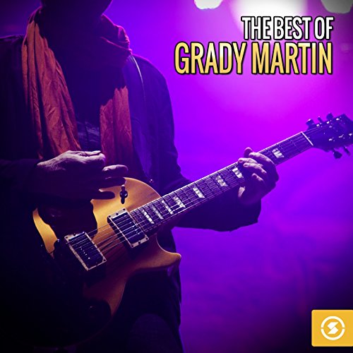 Amazon Music - グラディ・マーティンのThe Best of Grady Martin - Amazon.co.jp