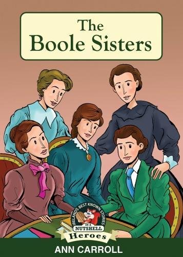 The Boole Sisters: A Remarkable Family (Heroes and Adventurers Book 11 ...