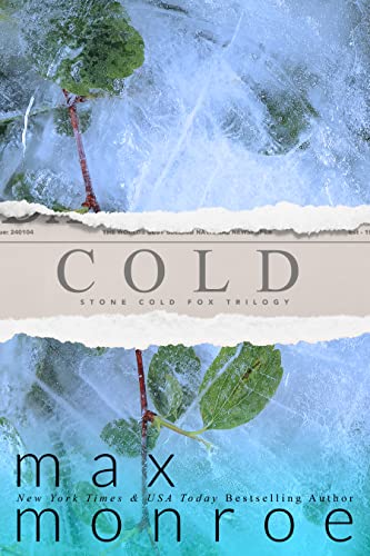 Cold (Stone Cold Fox Trilogy Book 2) - Kindle edition by Monroe, Max ...