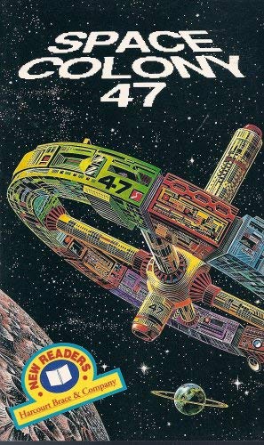 Space Colony 47: Sandra Simons, Dennis Schofield, Jeanne DuPrau ...