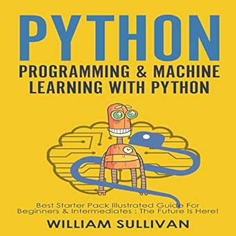 Amazon.com: Python Programming & Machine Learning With Python: 2 ...