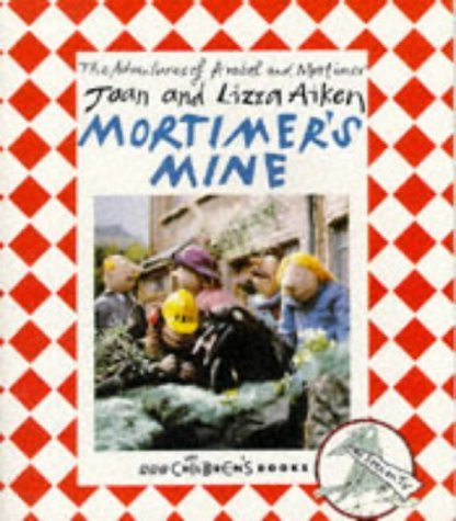 Amazon.in: Buy Mortimer's Mine (The adventures of Arabel and Mortimer ...