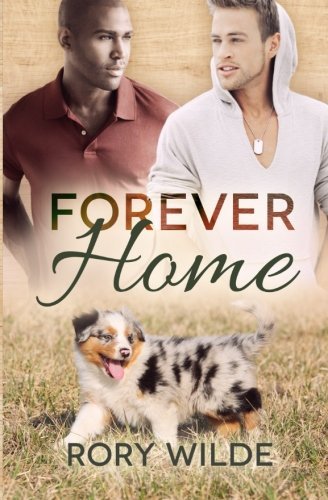 Amazon.com: Forever Home: 9781533069238: Wilde, Rory: Books