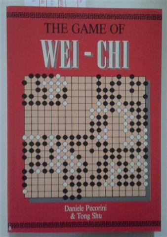 The Game of Wei-Chi: 9789971492595: Amazon.com: Books