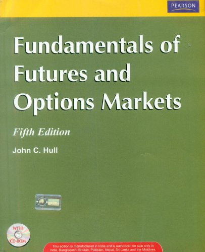 Fundamentals of Futures & Options Markets - 5th edition: Fundamentals ...