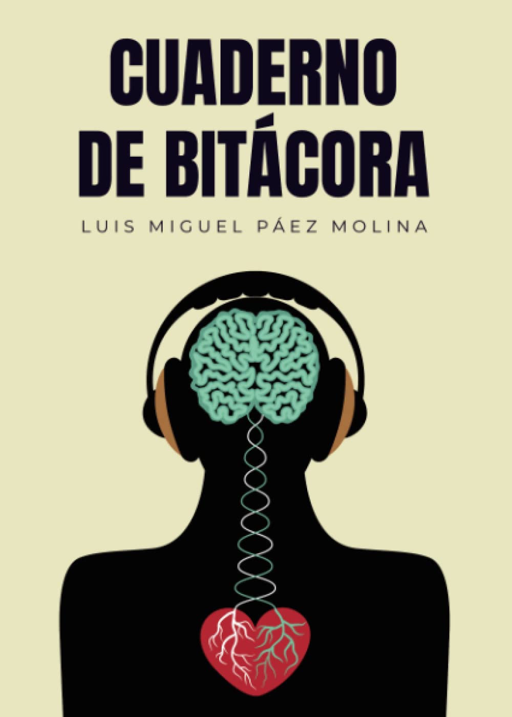 Cuaderno de bitácora: Amazon.co.uk: Páez Molina, Luis Miguel ...