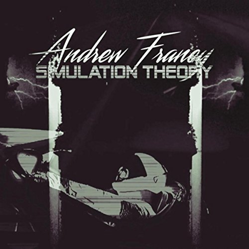 Play Simulation Theory by Andrew Franey on Amazon Music