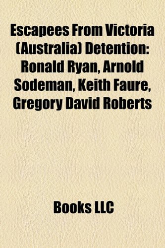 Escapees from Victoria (Australia) Detention: Ronald Ryan, Arnold ...