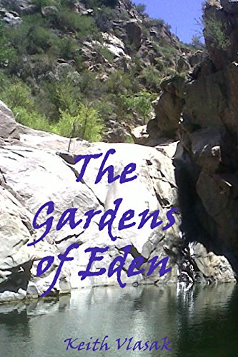 Amazon.com: The Gardens of Eden eBook : Vlasak, Keith: Kindle Store