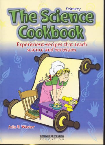 Amazon | The Science Cookbook: Experiment-recipes That Teach Science ...