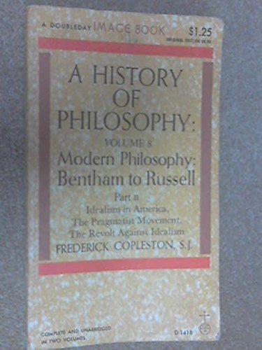 History of Philosophy: Modern Philosophy - Bentham to Russell v.8 ...