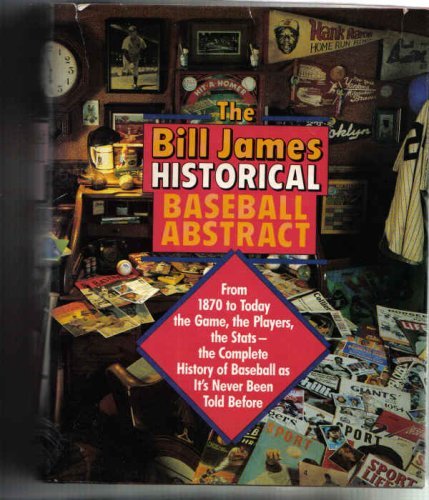 The Bill James Historical Baseball Abstract: James, Bill: 9780394537139 ...