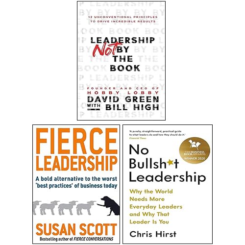 Leadership Not by the Book [Hardcover], No Bullsh*t Leadership, Fierce ...