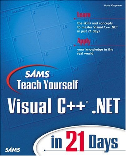 Amazon.com: Sams Teach Yourself Visual C++.NET in 21 Days ...