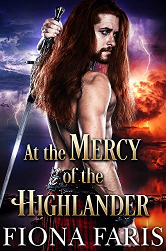 At the Mercy of the Highlander: Scottish Medieval Highlander Romance ...
