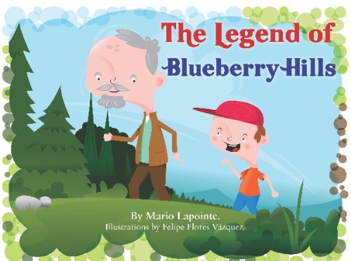 The Legend of Blueberry Hills: Lapointe, Mario, Flores, Felipe ...