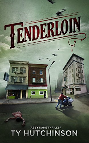 Amazon.com: Tenderloin (Abby Kane FBI Thriller Book 2) eBook ...