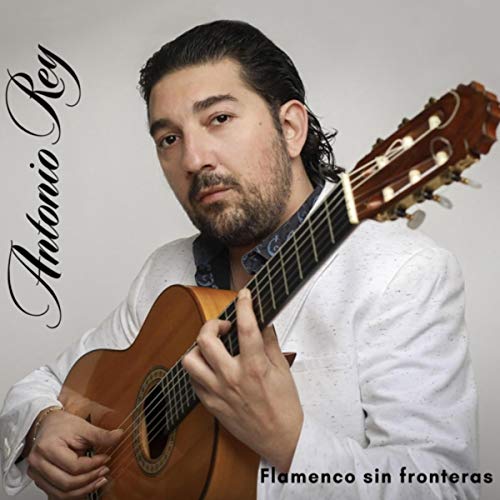 Play Flamenco Sin Fronteras by Antonio Rey on Amazon Music