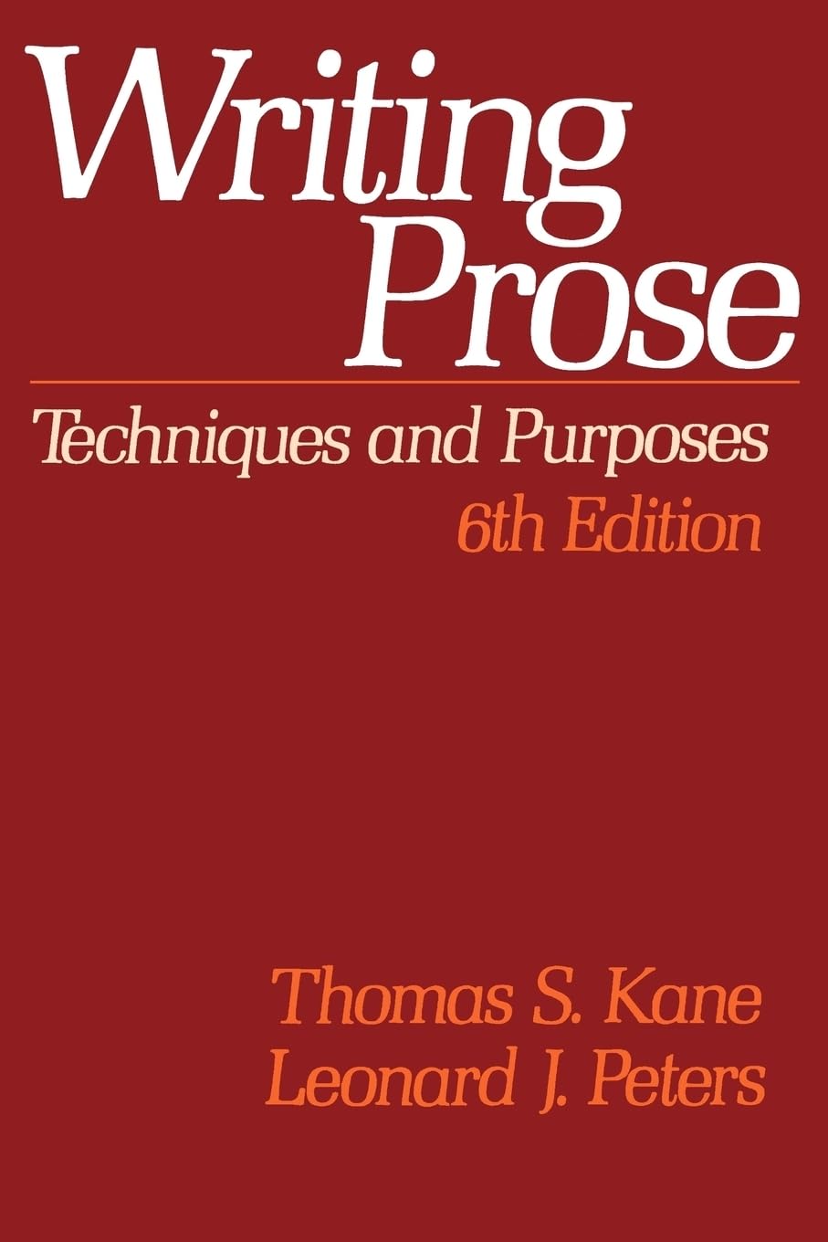 Amazon.com: Writing Prose: Techniques and Purposes: 9780195036787: Kane ...