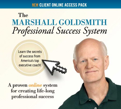 The Marshall Goldsmith Professional Success System : Marshall Goldsmith ...