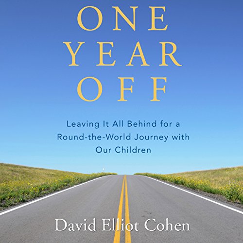 Amazon.com: One Year Off: Leaving It All Behind for a Round-the-World ...