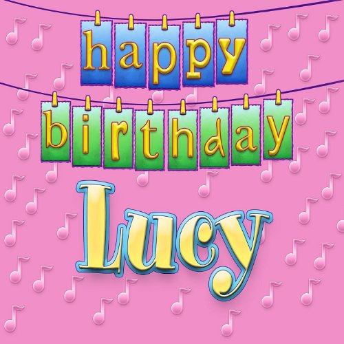 Amazon MusicでIngrid DuMoschのHappy Birthday Lucyを再生する