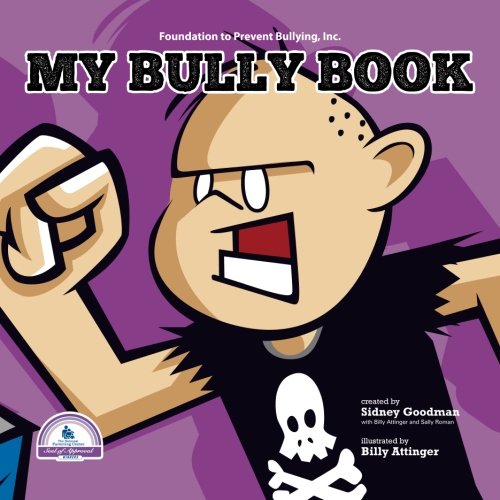 Amazon.com: My Bully Book: My Bully Book: 9781537682099: Goodman, Mr ...