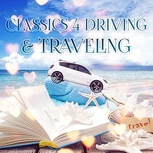 Amazon Music - Driving Music AmbientのClassics 4 Driving & Traveling ...