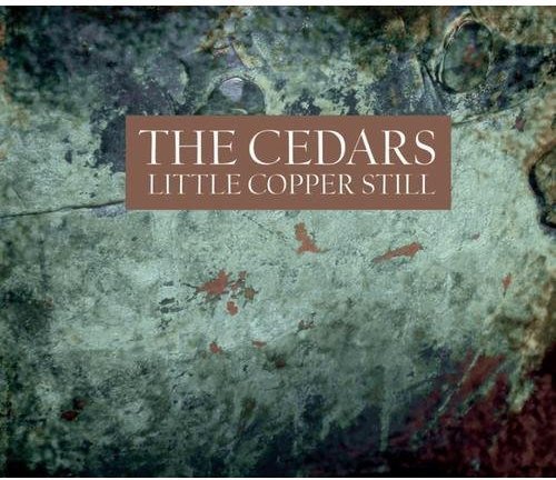 CEDARS - Little Copper Still - Amazon.com Music