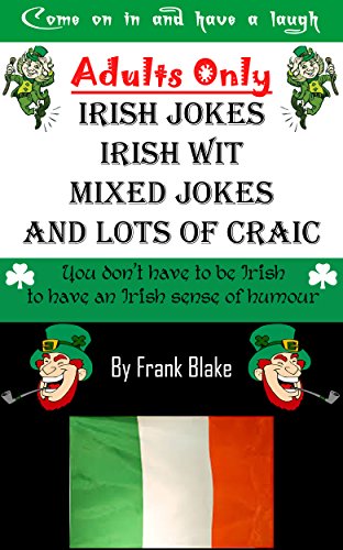 You don't have to be Irish to have an Irish Sense of Humour eBook ...