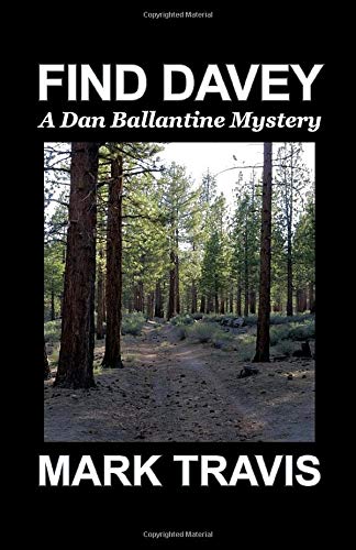 Find Davey: A Dan Ballantine Mystery (The Dan Ballantine Mysteries ...
