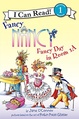 Fancy Nancy: Fancy Day in Room 1-A (I Can Read Level 1) - Kindle ...