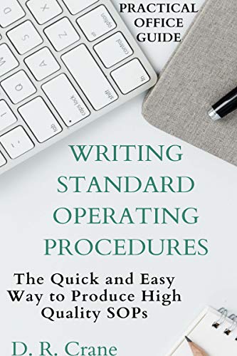 Amazon.com: Writing Standard Operating Procedures: The Quick and Easy ...