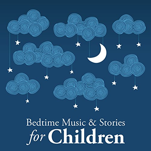 Bedtime Music and Stories for Children by Various artists on Amazon ...