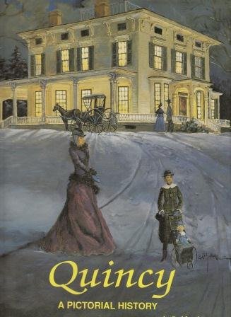 Quincy: A Pictoral History: Carl Landrum: 9780943963150: Amazon.com: Books