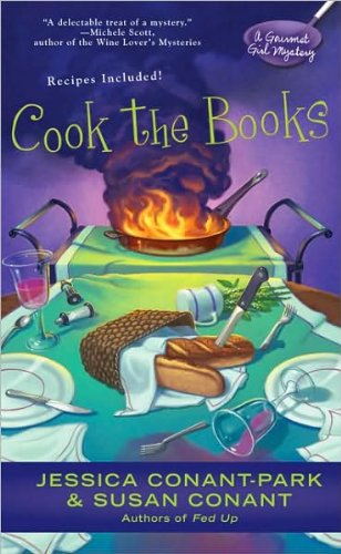 Jessica Conant-Park,Susan Conant'sCook the Books (Gourmet Girls ...