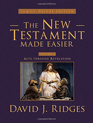 The New Testament Made Easier, Volume 2: Acts Through Revelation ...