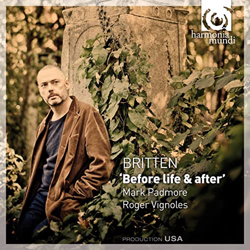 Britten: 'Before Life & After' von Mark Padmore, Roger Vignoles bei ...
