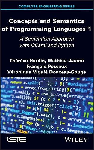 Concepts And Semantics Of Programming Languages 1 A Semantical Approach With Ocaml And Python 1 