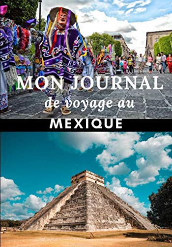 Mon journal de voyage au Mexique: Cahier de voyage à remplir | Check ...