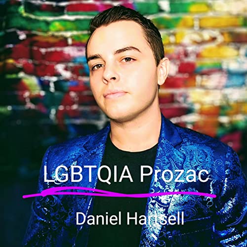 Amazon Music - Daniel HartsellのLGBTQIA Prozac - Amazon.co.jp