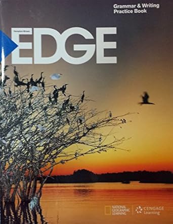 Edge 2014 B: Grammar & Writing Practice Book : Moore, David W, Short ...