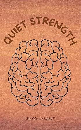 QUIET STRENGTH: Understanding and Managing Stress with Strength and ...