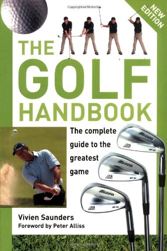 The Golf Handbook: The Complete Guide to the Greatest Game: Vivien ...