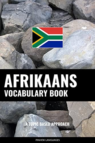 Afrikaans Vocabulary Book: A Topic Based Approach - Kindle edition by ...