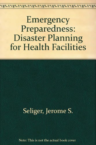 Buy Emergency Preparedness: Disaster Planning for Health Facilities ...